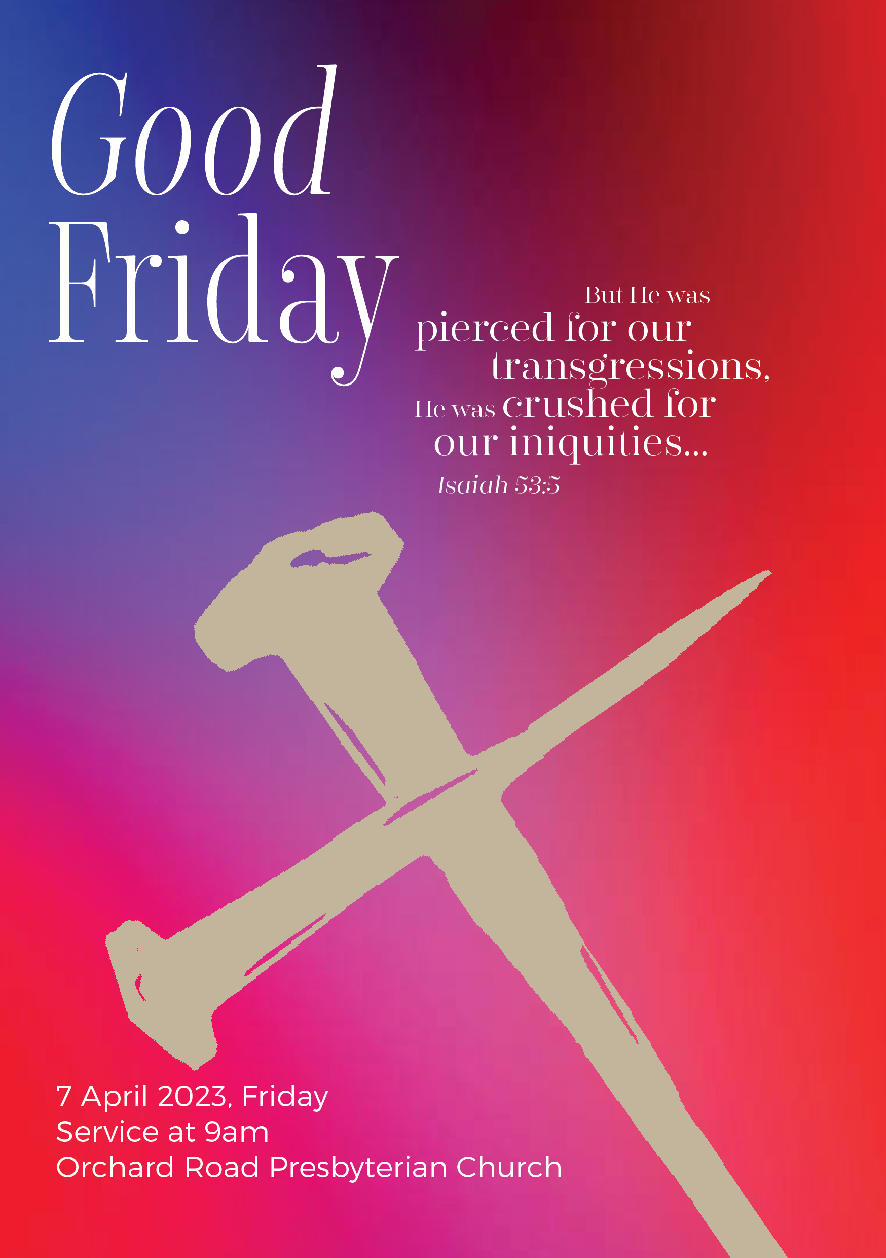 ORPC Good Friday Service - Orchard Road Presbyterian Church