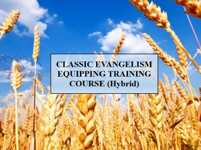 Classic Evangelism Equipping Training Course (Hybrid) - Orchard Road Presbyterian Church